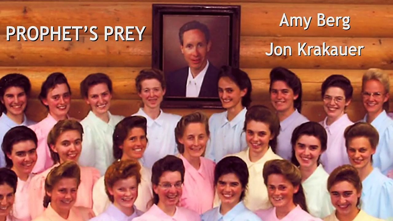 PROPHET’S PREY - Warren Jeffs FLDS Documentary with Jon Krakauer + Amy ...