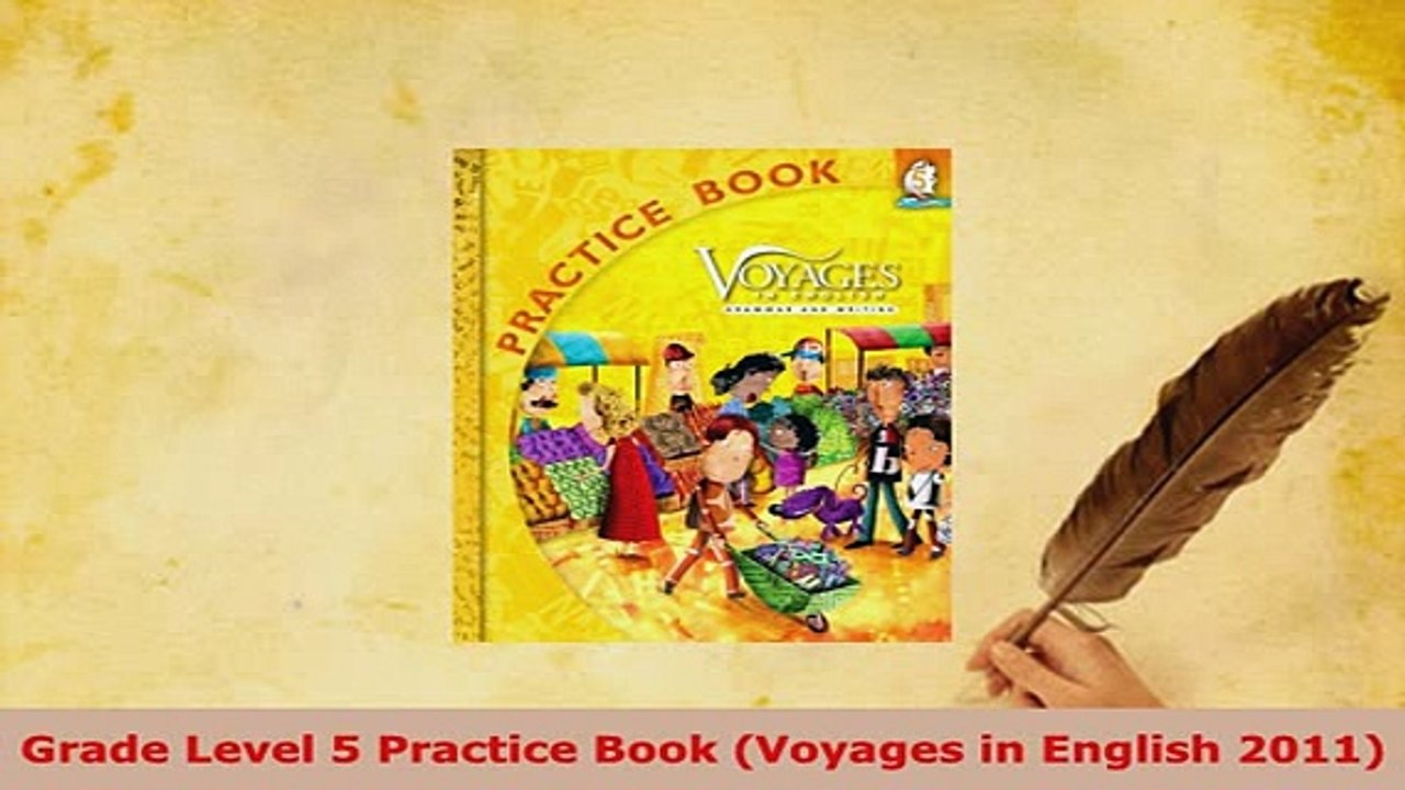 PDF Grade Level 5 Practice Book Voyages in English 2011 Read Online ...