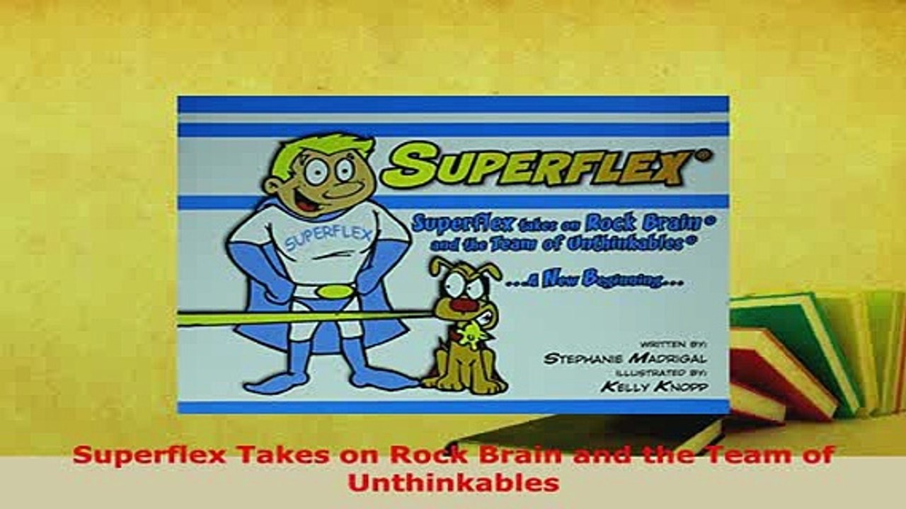 Download Superflex Takes on Rock Brain and the Team of Unthinkables PDF ...