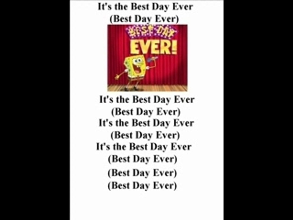 Best Day Ever Lyrics - video Dailymotion
