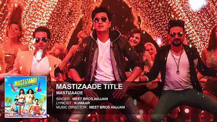 Mastizaade 2016 hindi Movie Full Hd Songs by MinimumGameHD - Dailymotion