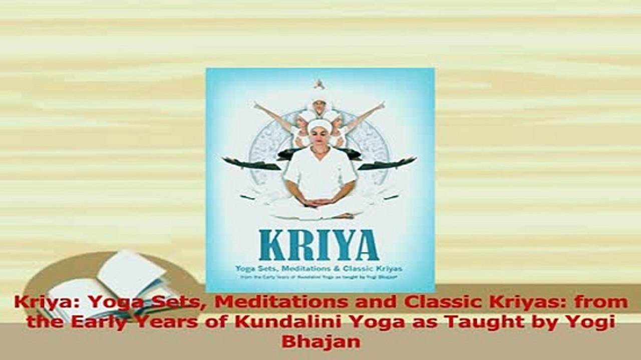 Download Kriya Yoga Sets Meditations and Classic Kriyas from the Early ...