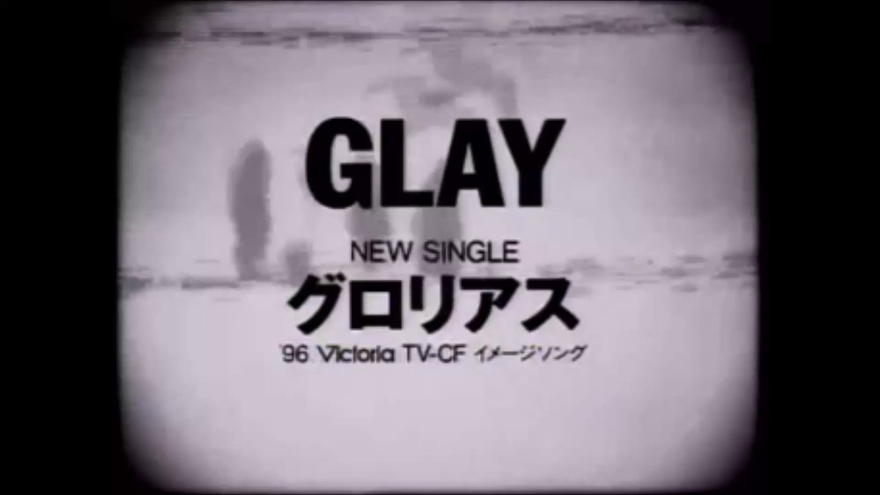 GLAY 『グロリアス＋TV-CM』 HD - 動画 Dailymotion