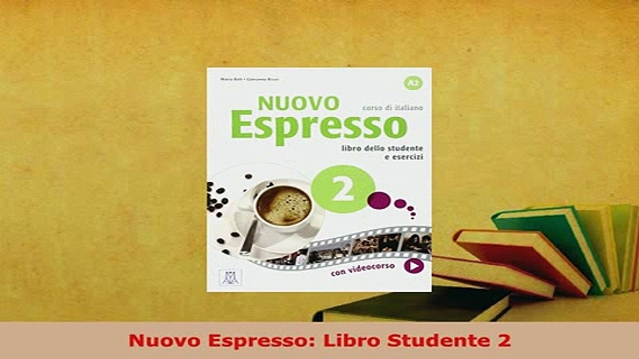PDF Nuovo Espresso Libro Studente 2 Read Online - video Dailymotion