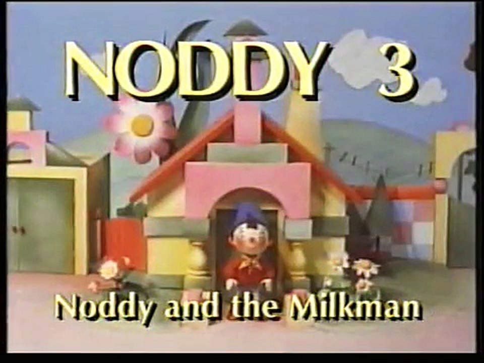 Start and End of Noddy 3 - Noddy and the Milkman VHS (Monday 4th ...