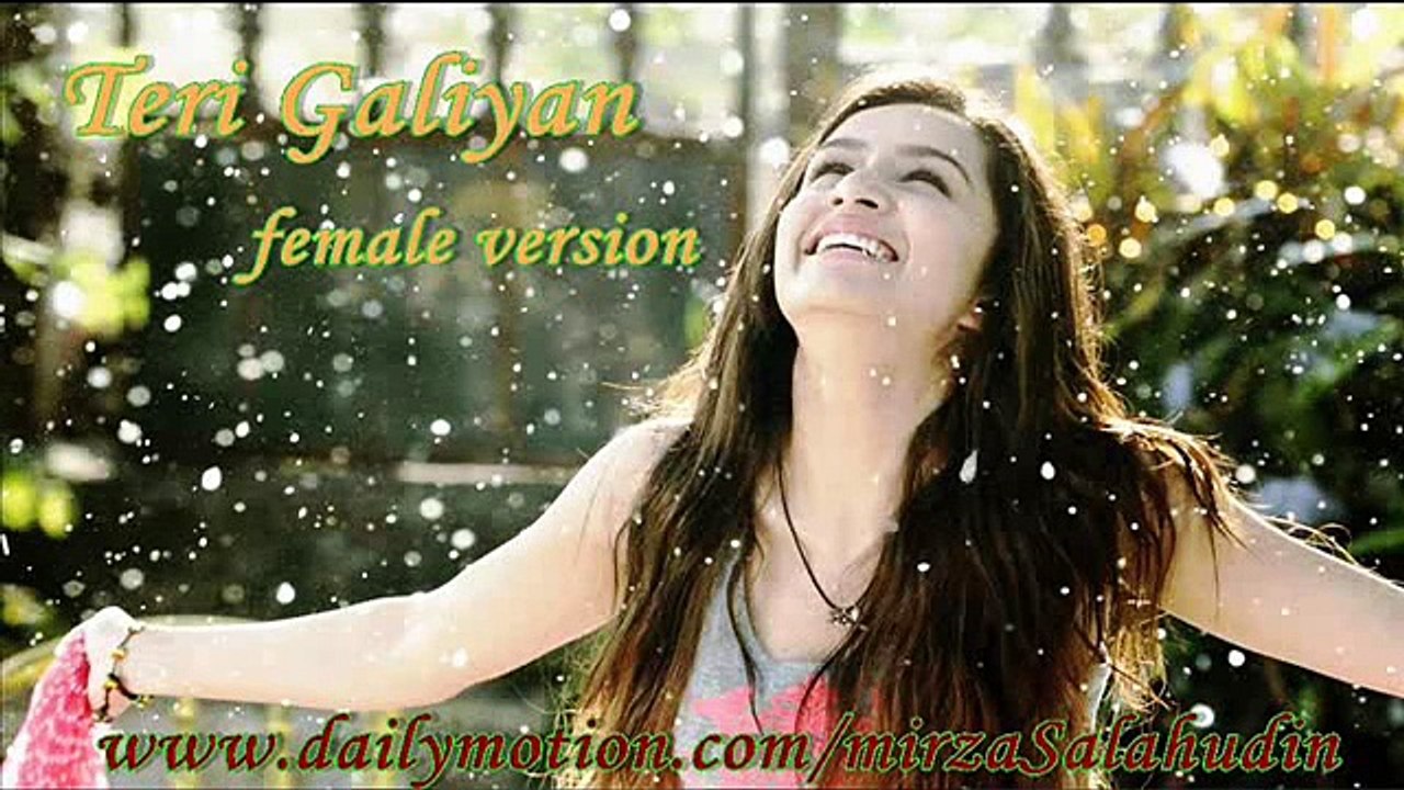 Teri Galiyan - Full HD Song ( Ek Villon ) - video Dailymotion