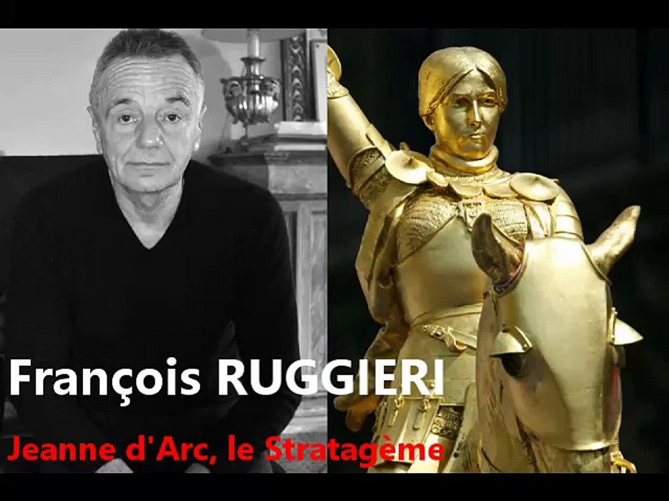 Jeanne d'Arc etait un homme ! (François Ruggieri) - Vidéo Dailymotion