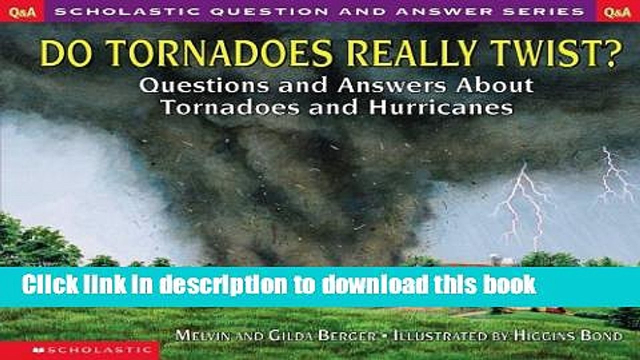 [PDF] Do Tornadoes Really Twist? Questions and Answers About tornadoes ...