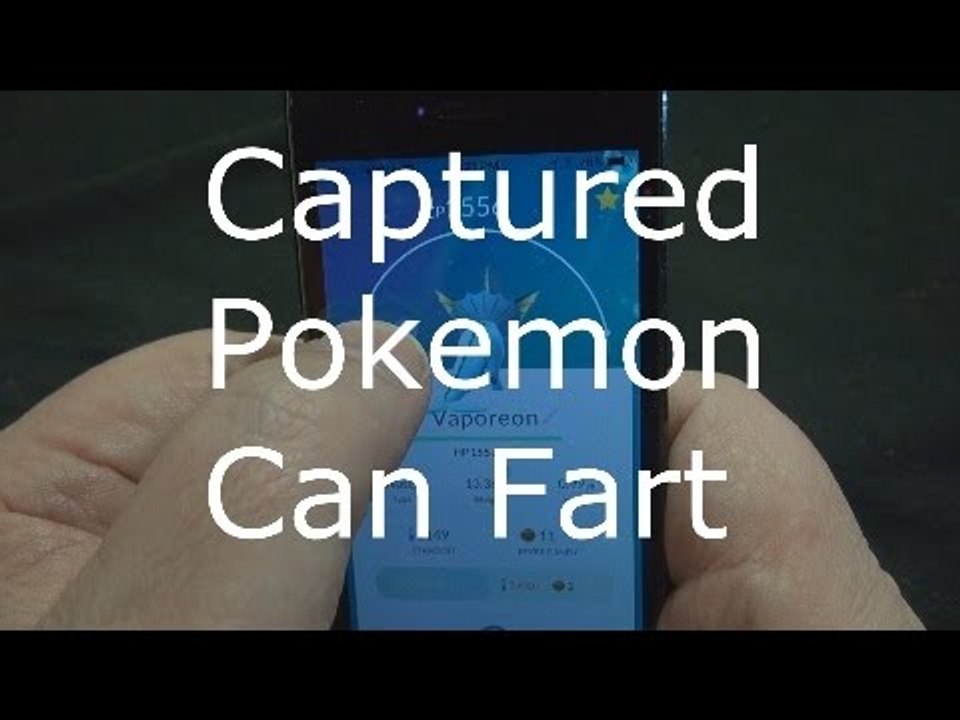 Captured Pokemon Fart in Pokemon Go!!!! - video Dailymotion