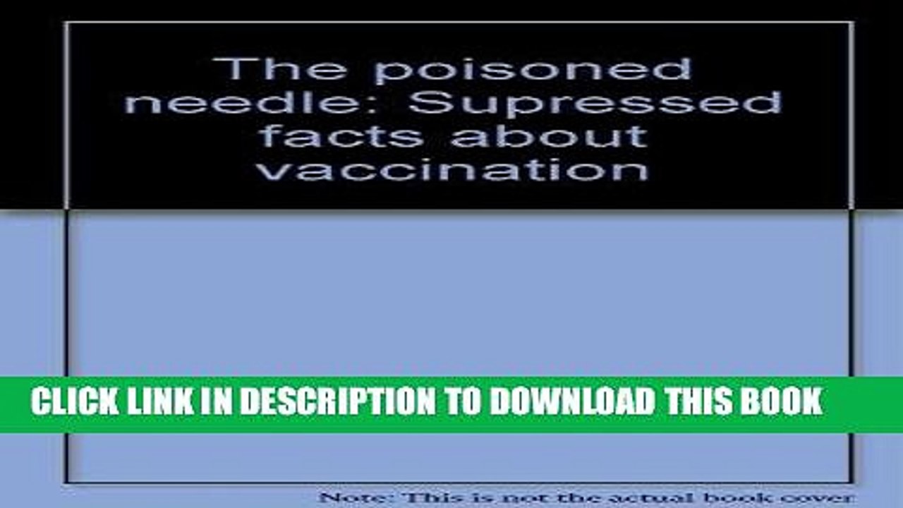[PDF] The poisoned needle: Supressed facts about vaccination Popular ...