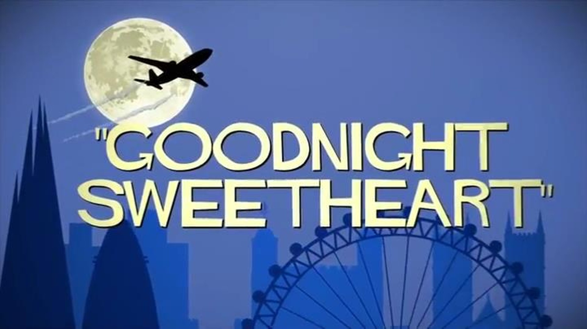 Goodnight Sweetheart