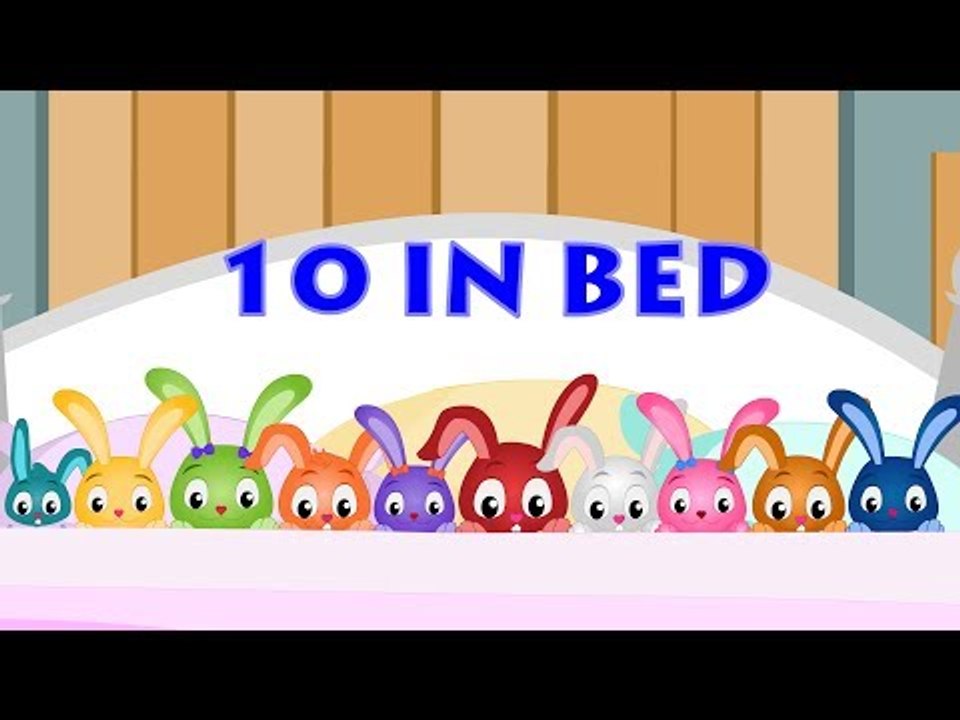 Ten in the bed-Nursery Rhyme with Lyrics - video Dailymotion