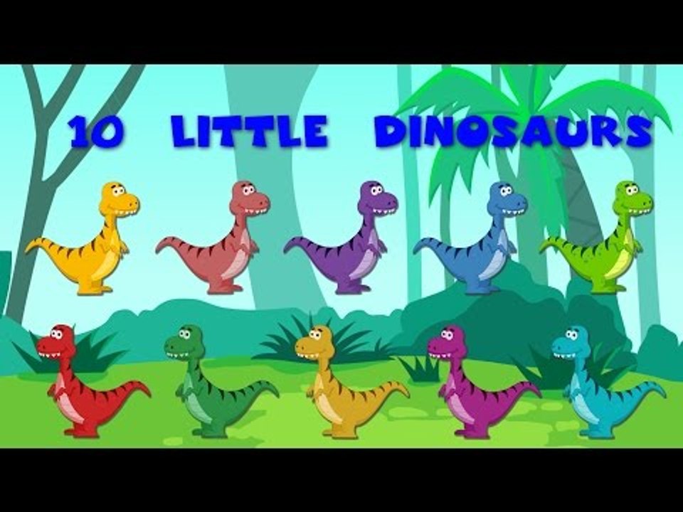 Ten Little Dinosaurs - video Dailymotion