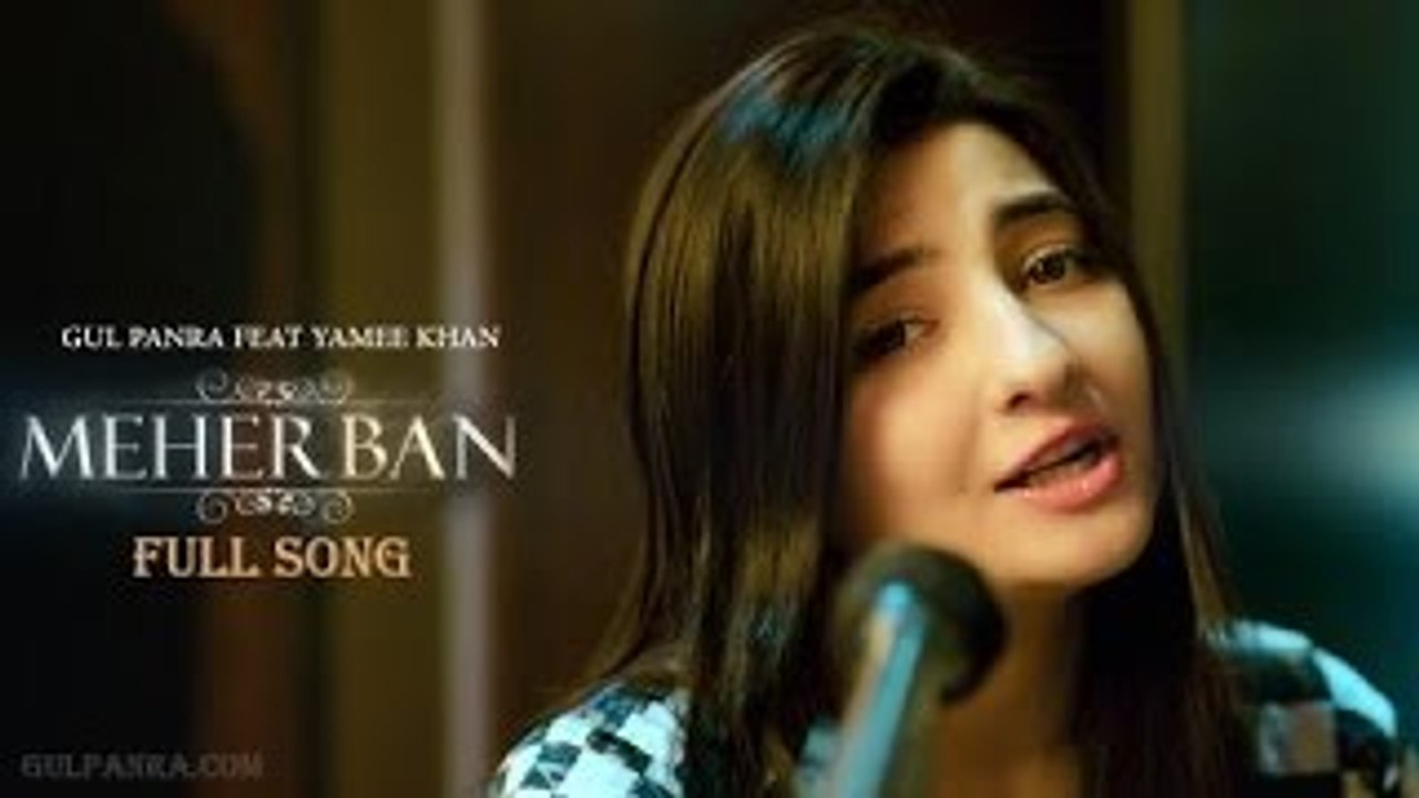 Gul panra Meherban Original Full HD Song - Gul Panra new Song 2016 ...