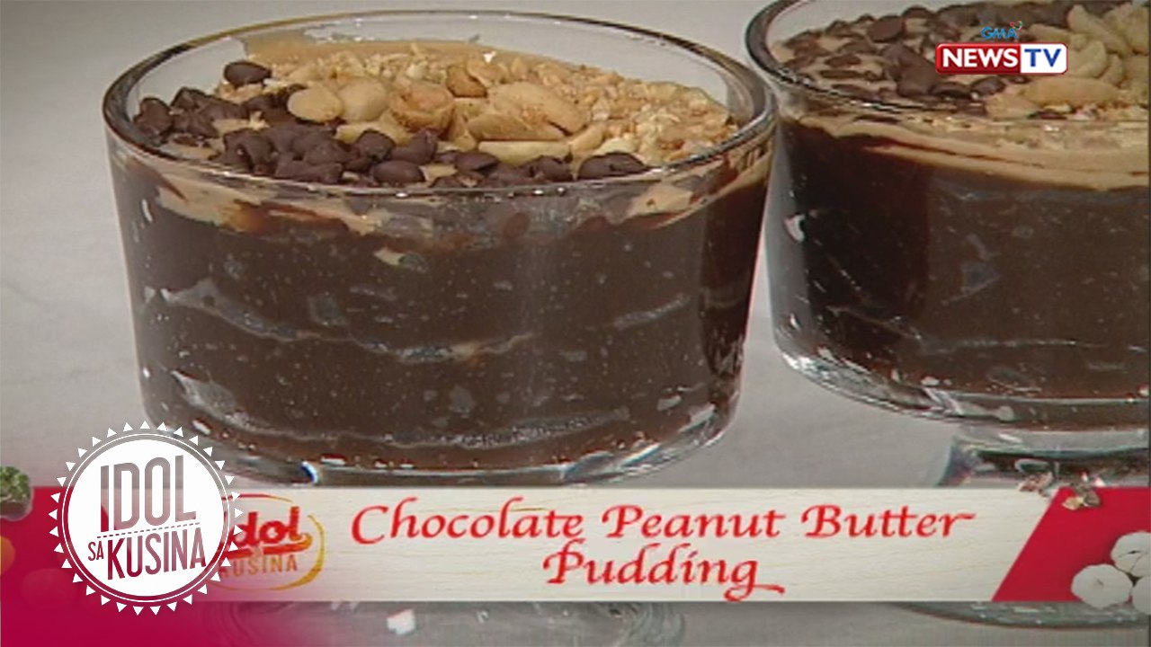 Idol sa Kusina: Chocolate Peanut Butter Pudding - video Dailymotion