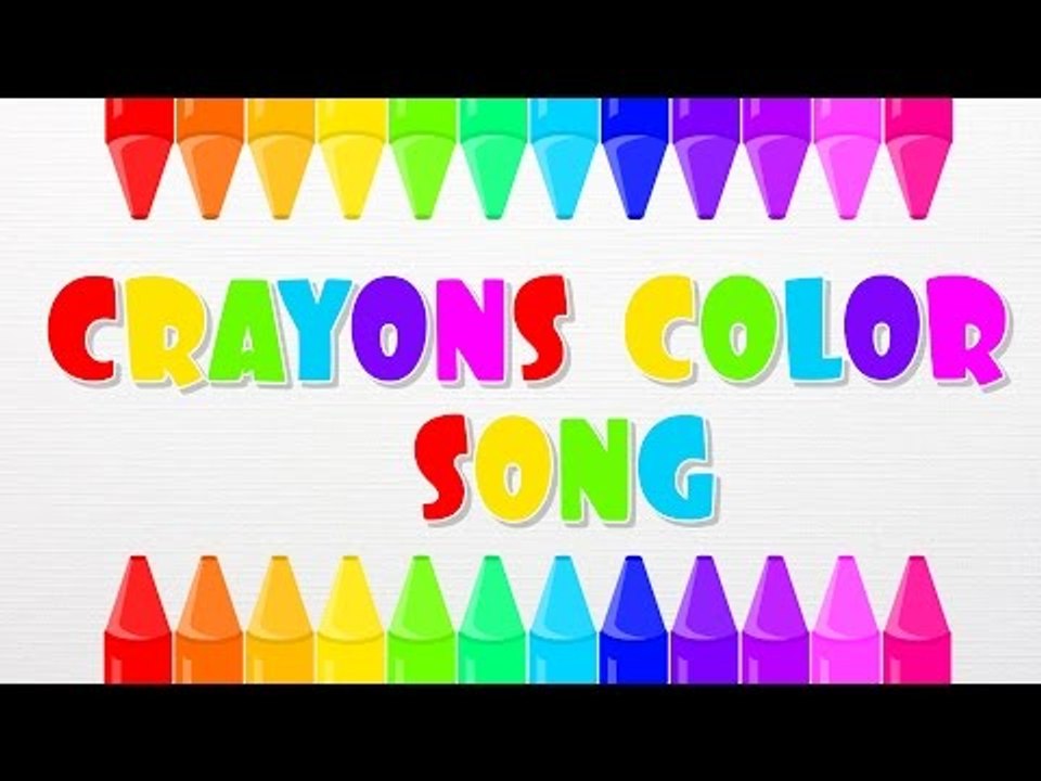 Color Song | Crayon Song | Colors For Kids, Children, Toddlers And ...