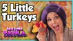 Thanksgiving Songs for Children Ten Little Turkeys Turkey Kids Songs by ...
