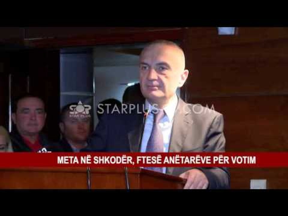 META NË SHKODËR, FTESË ANËTARËVE PËR VOTIM - video Dailymotion