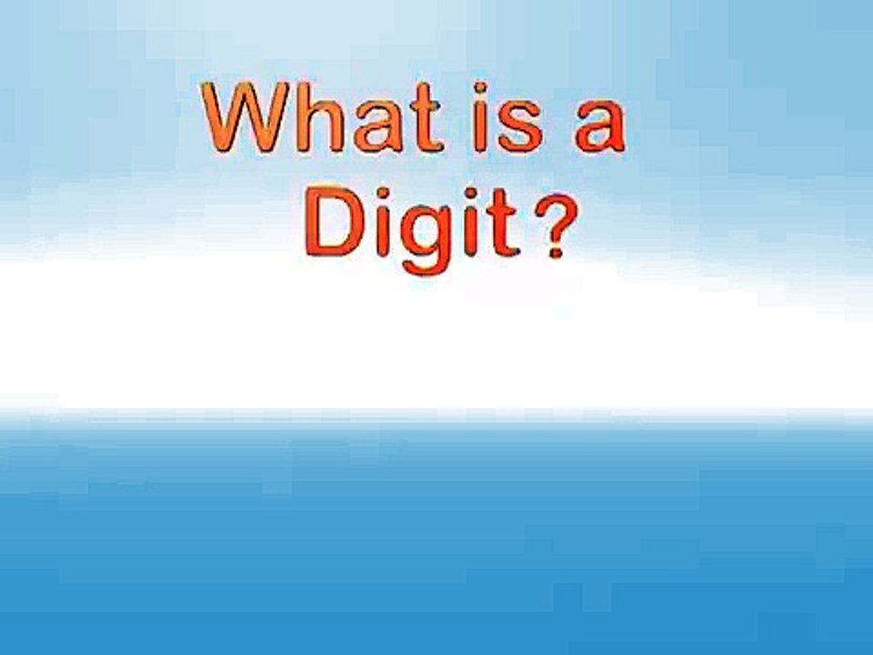 What is a Digit? - Math Video for Kids - Dailymotion Video