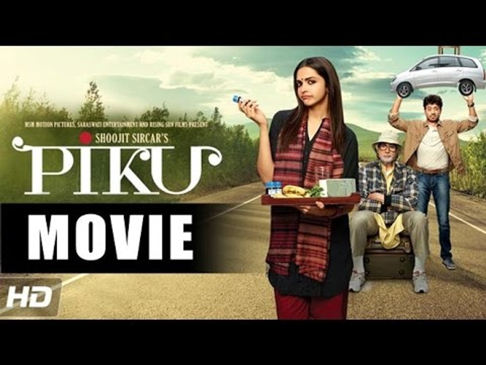 Piku Movie 2015 | Amitabh Bachchan, Deepika Padukone, Irrfan Khan | Full Promotional Video ...