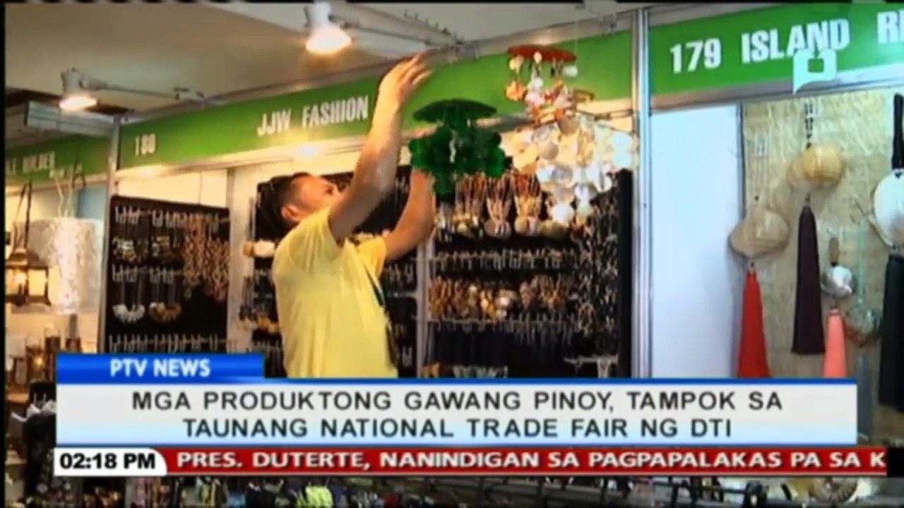 Mga produktong gawang Pinoy, tampok sa taunang National Trade Fair ng DTI - video Dailymotion