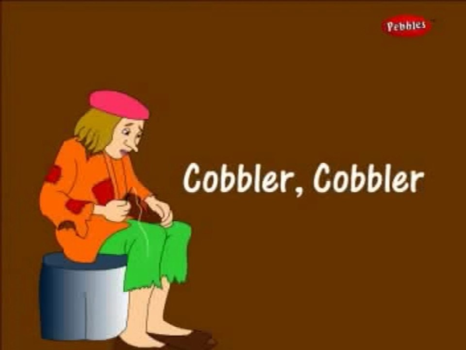 Cobbler Cobbler Mend My Shoe , Get it done By Half Past two English ...