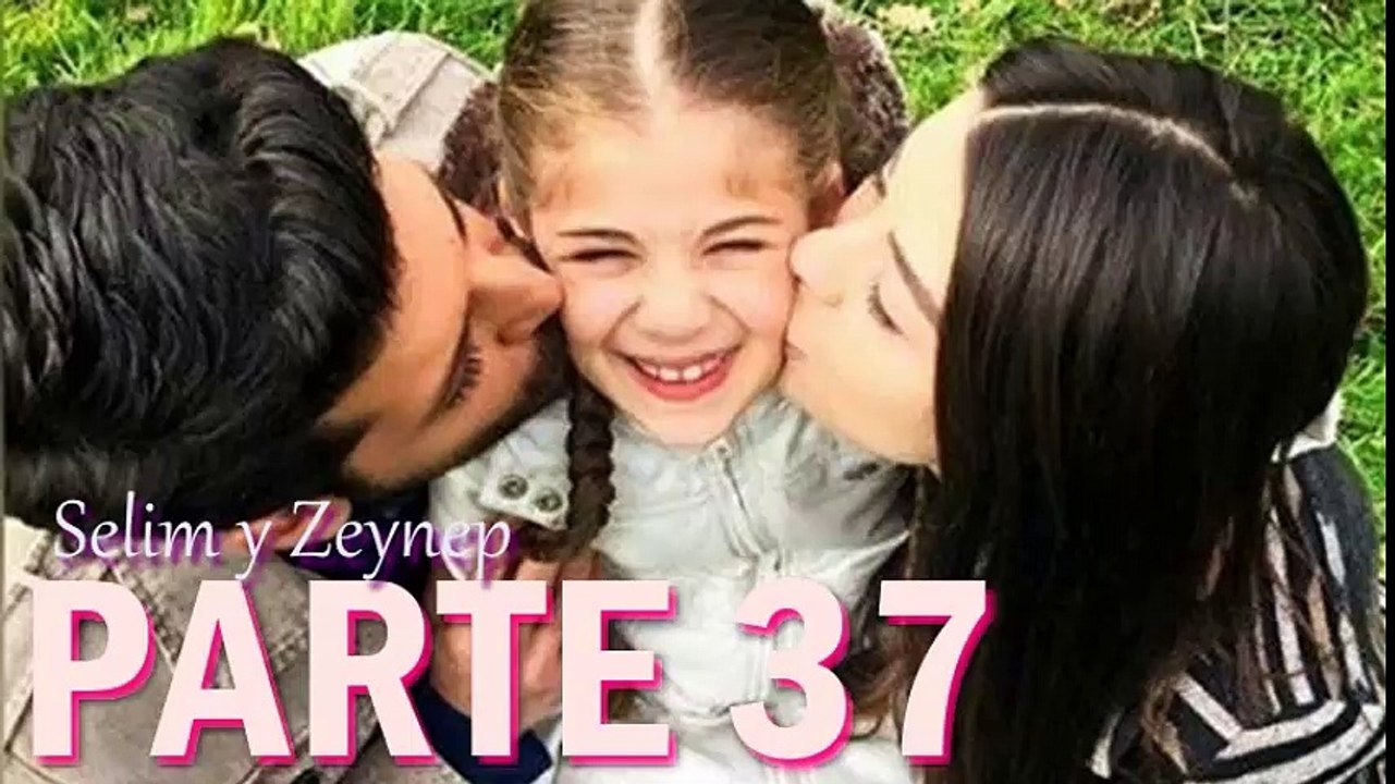 Elif || Selim y Zeynep Parte 37 - Vídeo Dailymotion