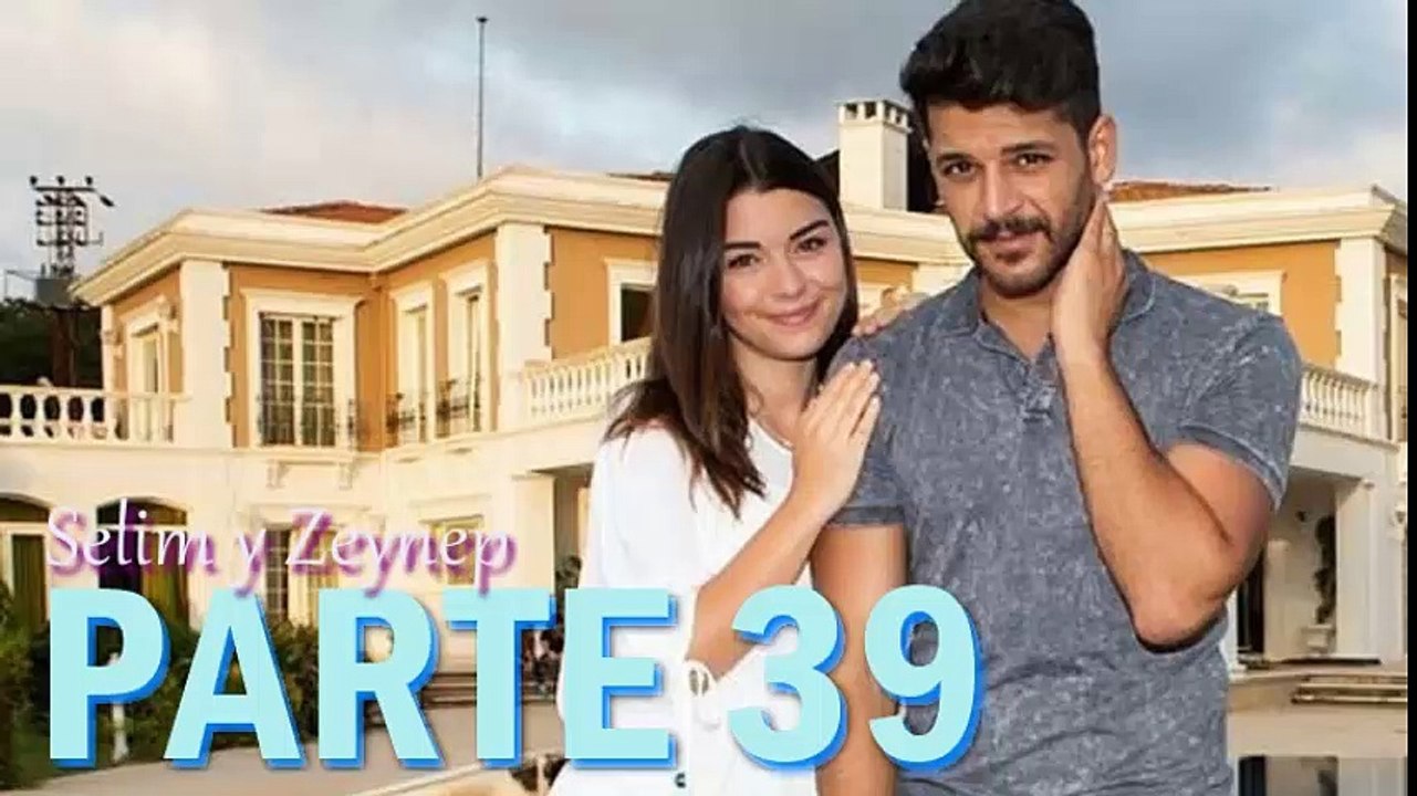 Elif || Selim y Zeynep Parte 39 - Vídeo Dailymotion