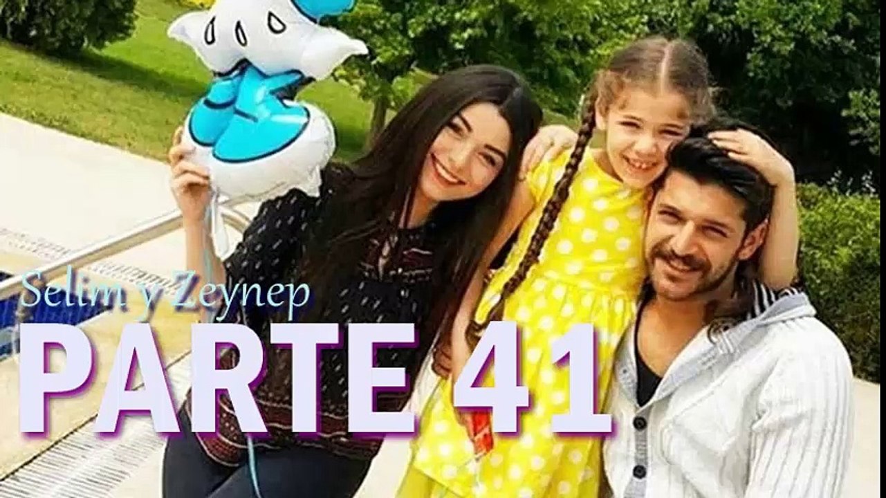 Elif || Selim y Zeynep Parte 41 - Vídeo Dailymotion