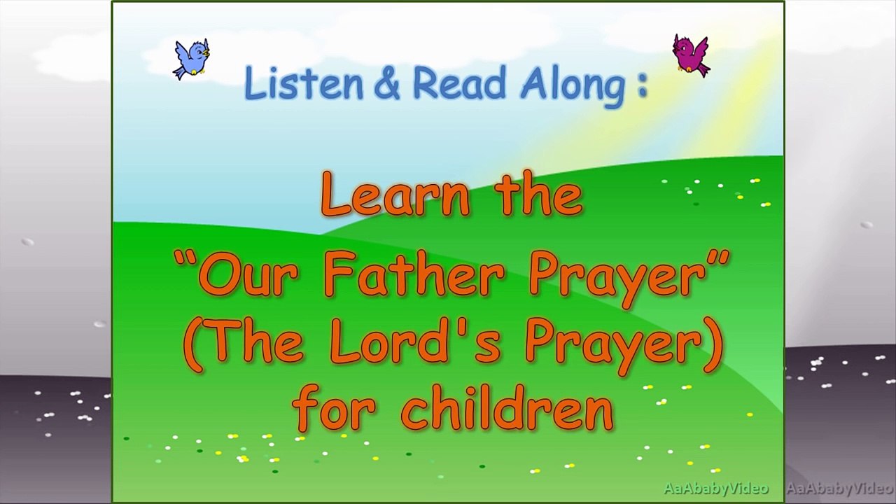 Learn Our Father Prayer / The Lords Prayer for Children & Kids - HD ...