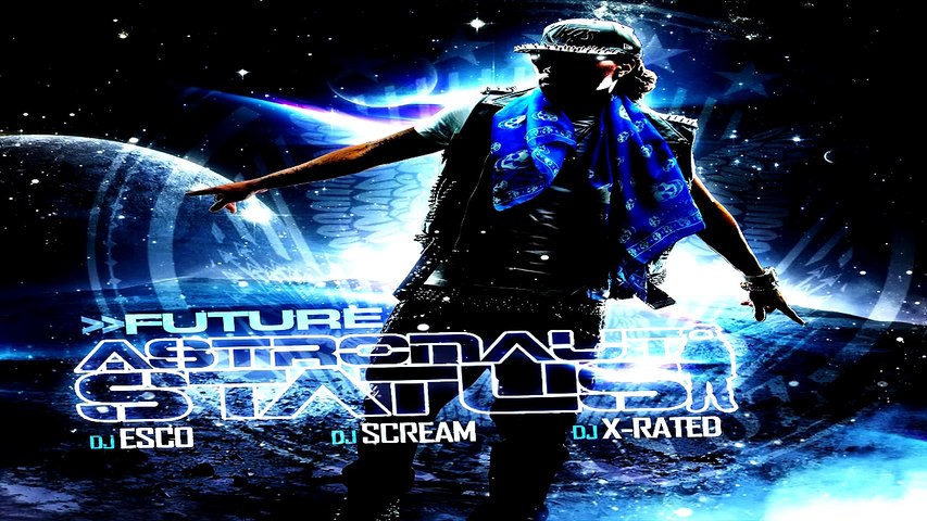 Future New Mixtape Astronaut Status