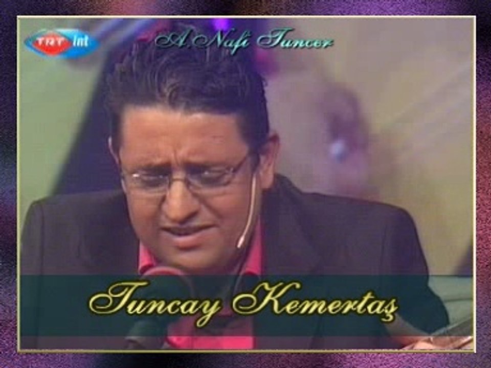 Tuncay KEMERTAŞ - Öğle İlen İkindinin Arası (Uzun Hava) (2 ...