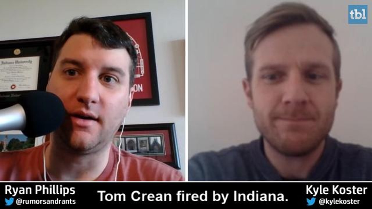Ryan Phillips and Kyle Koster talk Tom Crean firing by Indiana - video ...