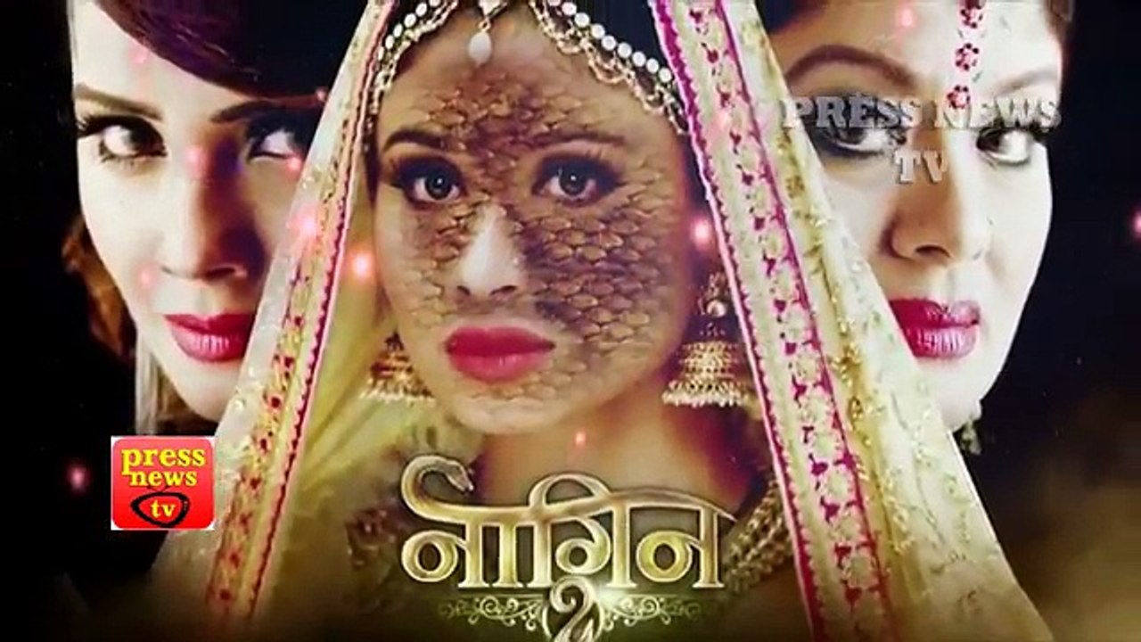 NAAGIN 2 - 26 March 2017 - Latest Upcoming Twist - ColoursTv Serial ...