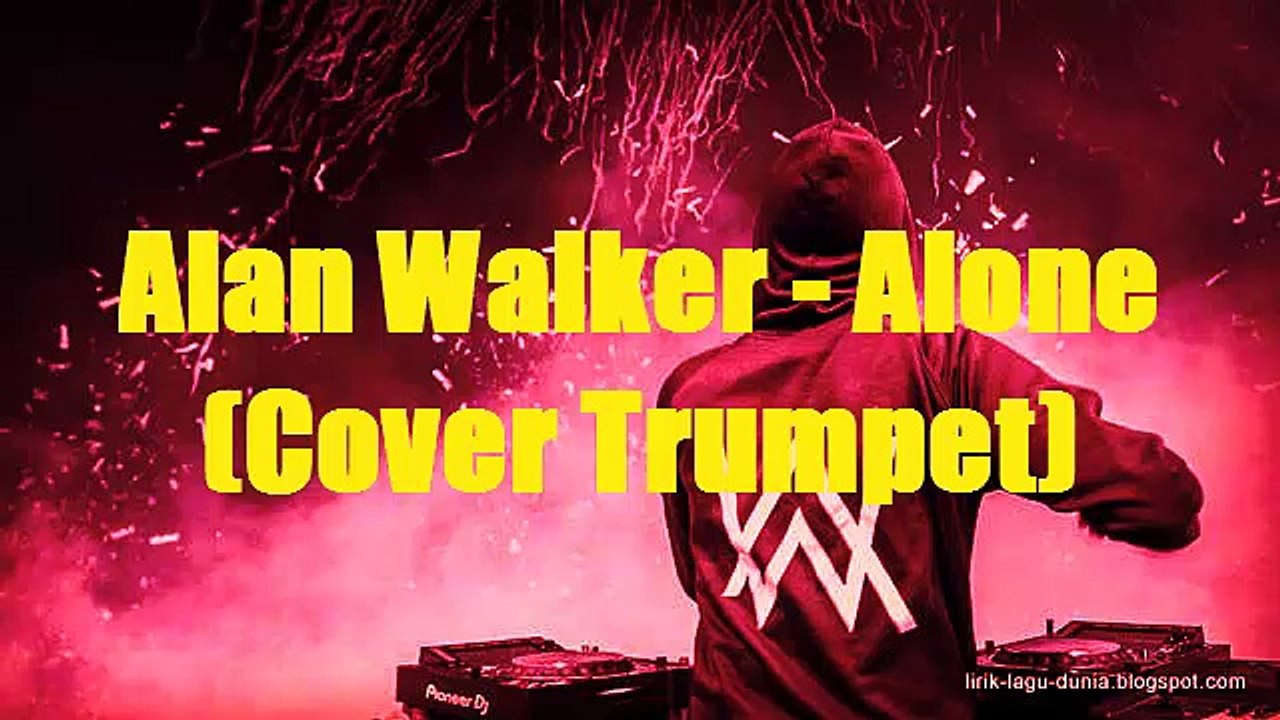 Alan Walker - Alone (Cover Trumpet) - video Dailymotion