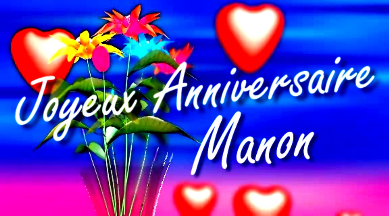 Joyeux Anniversaire Manon Vidéo Dailymotion