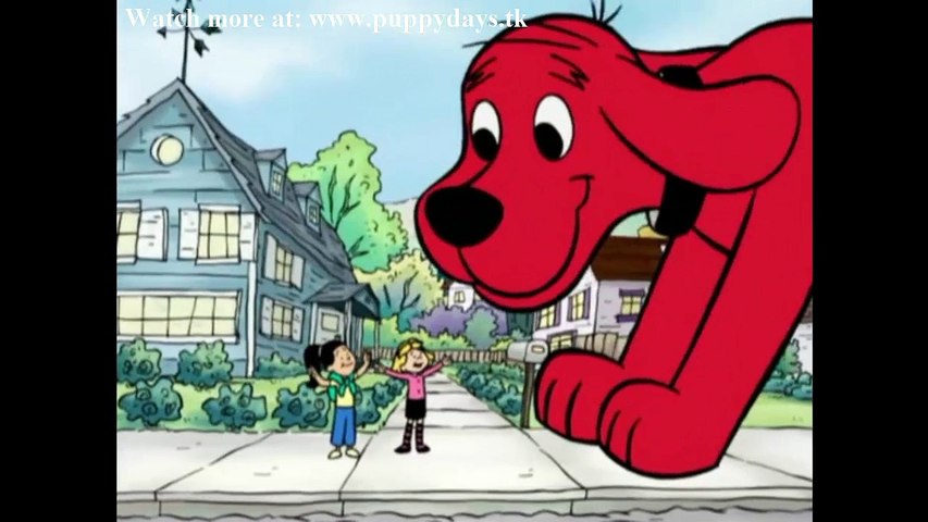 Clifford the Big Red Dog Season 2 by Aksu - dailymotion