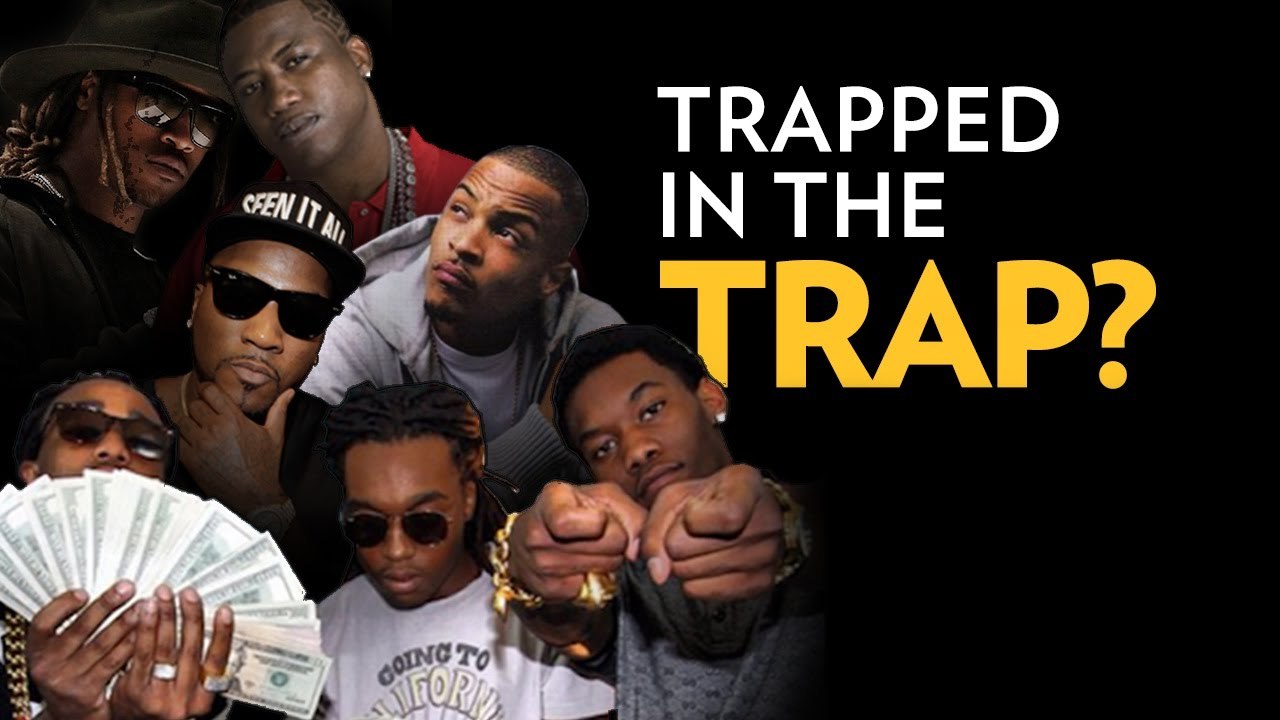 Is Trap Music Trapped In The Trap? - video Dailymotion