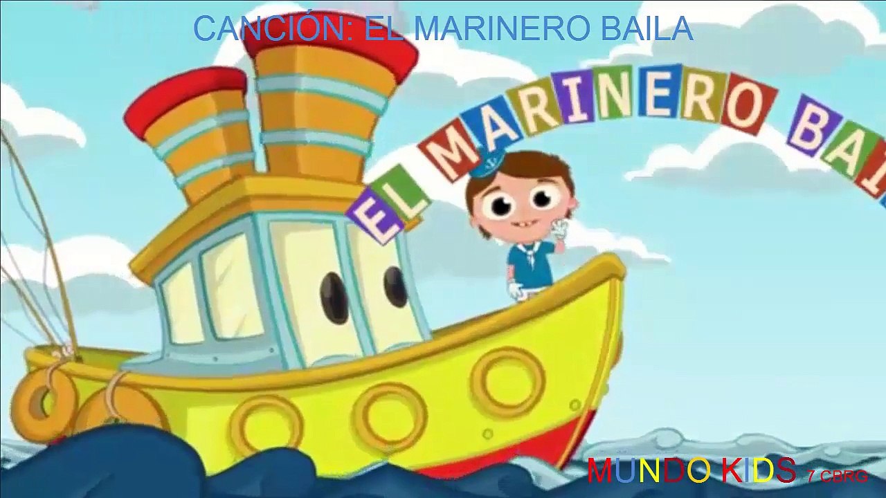 CANCIÓN INFANTIL: EL MARINERO BAILA - Vídeo Dailymotion