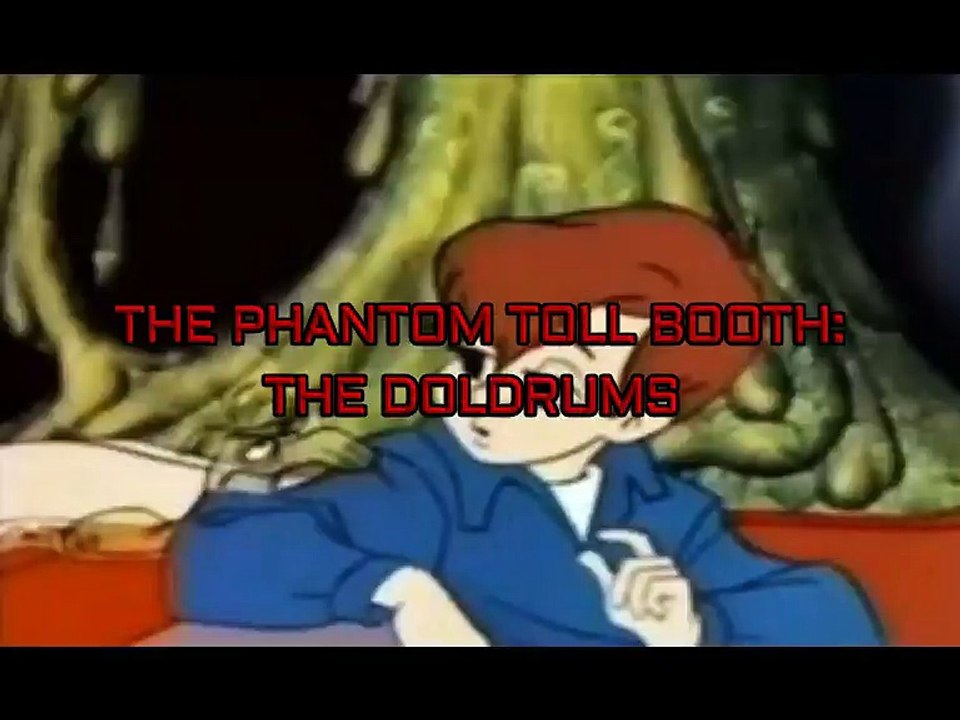 THE DOLDRUMS from The Phantom Toll Booth - video Dailymotion