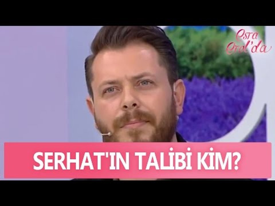 Serhat'ın talibi kim?- Esra Erol'da 10 Mayıs 2017 - atv - Dailymotion Video