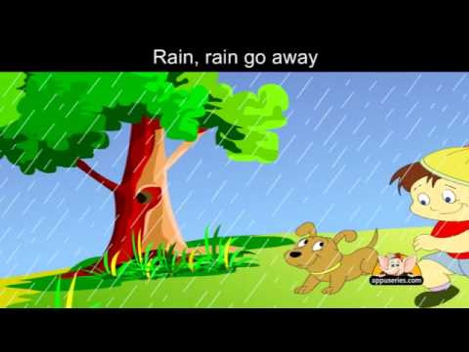 Rain Rain Go Away with Lyrics - Nursery Rhyme - video Dailymotion