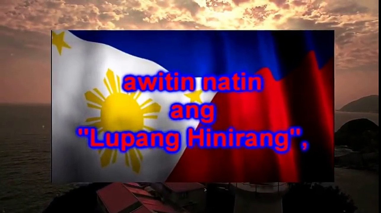 Philippine National Anthem(Pambansang Awit ng Pilipinas )- Lupang ...