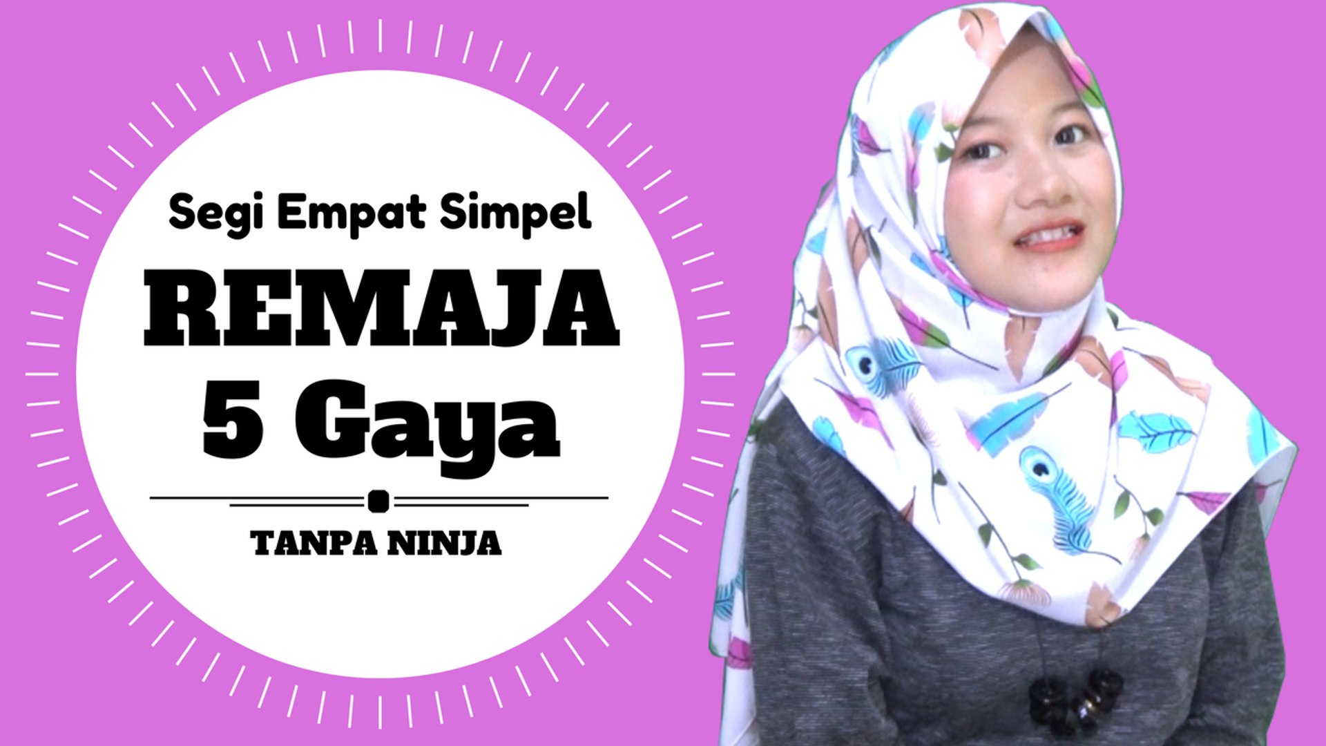 Tutorial Hijab Segi Empat Simple Remaja