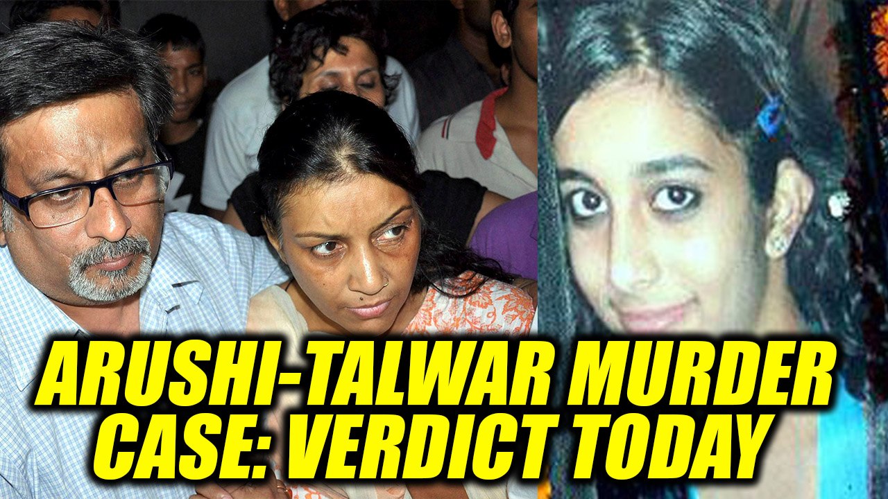 Aarushi murder case verdict : All you need to know | Oneindia News ...