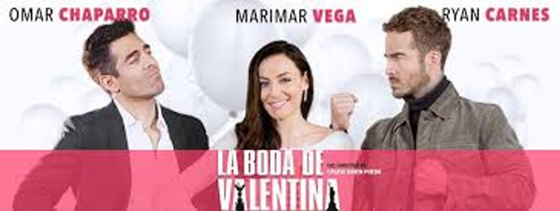 La Boda De Valentina Trailer 02/09/2018 - video Dailymotion