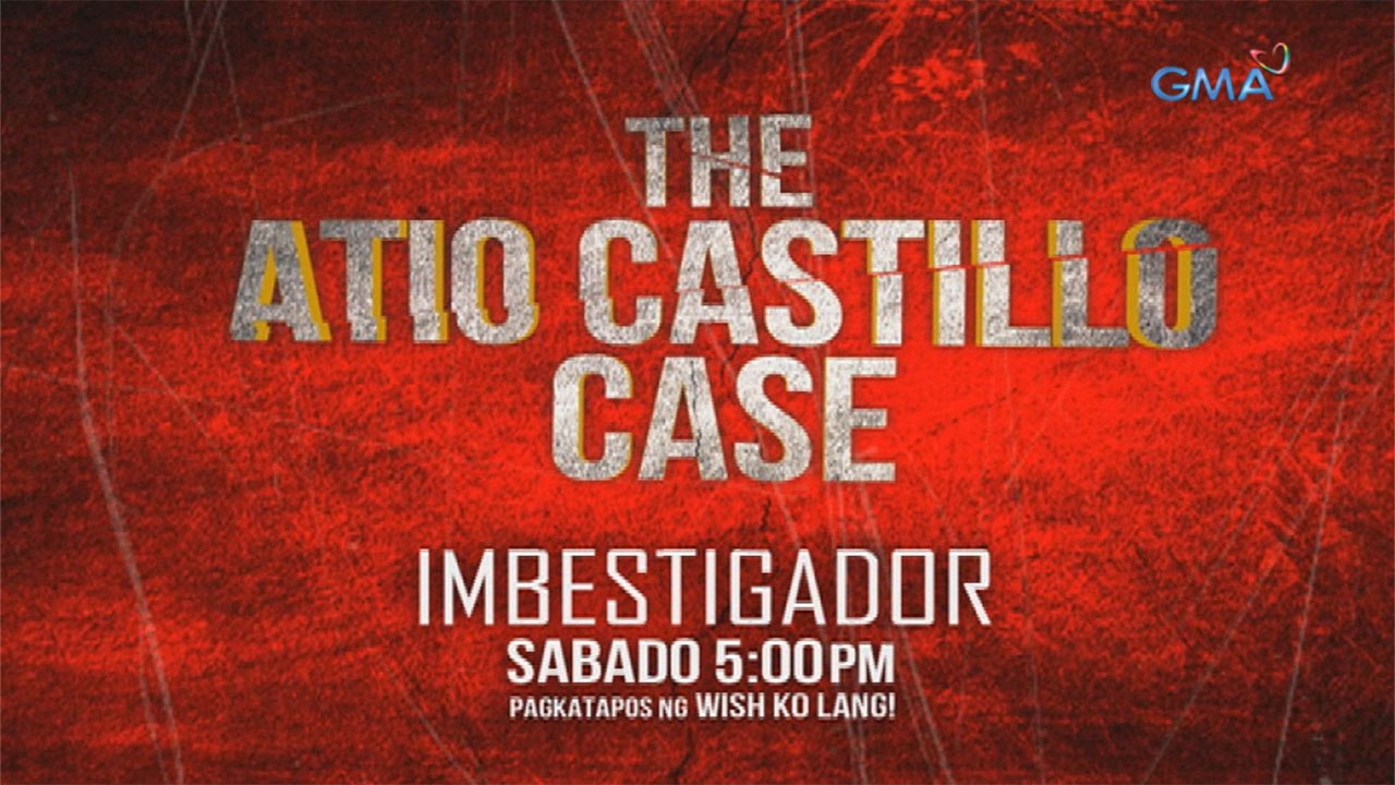 Imbestigador: The Atio Castillo hazing case - video Dailymotion