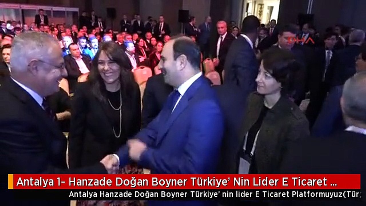 Antalya 1- Hanzade Doğan Boyner Türkiye' Nin Lider E Ticaret ...
