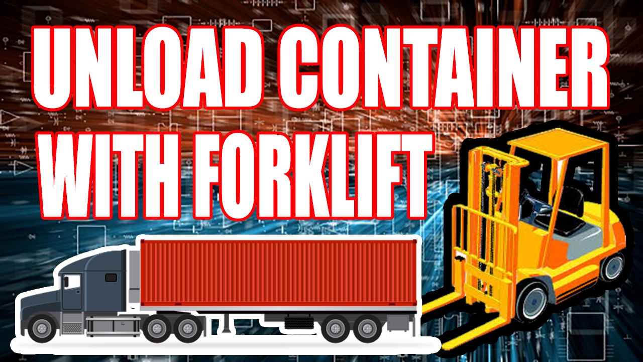 How to unload a container with a forklift - video Dailymotion