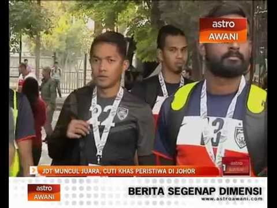 JDT muncul juara, cuti khas peristiwa di Johor - video Dailymotion